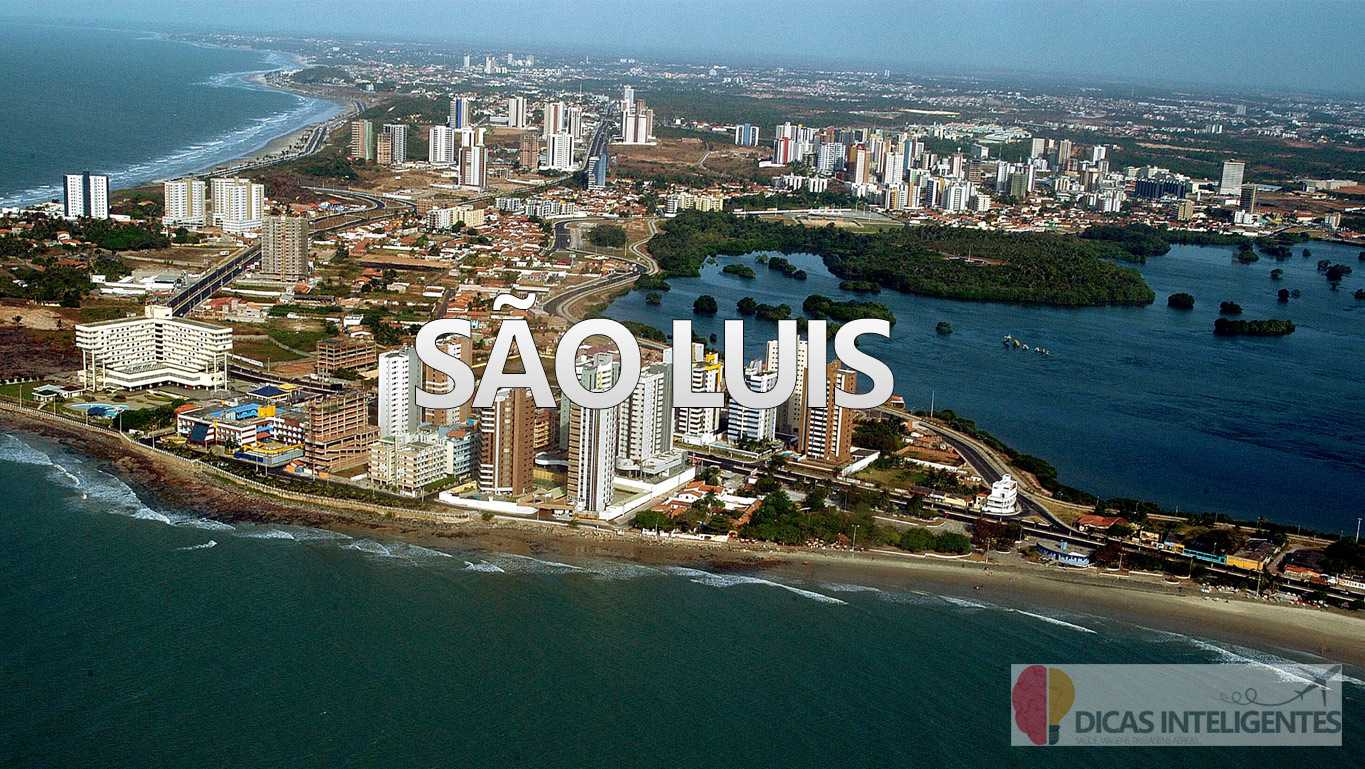 Conheça São Luís, nosso Patrimônio Mundial - Dicas Inteligentes